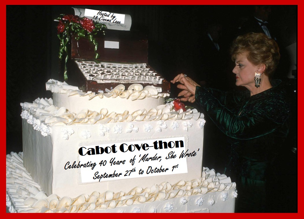 Celebrating 40 Years of ‘Murder, She Wrote’ with the Blogathon; Cabot ...